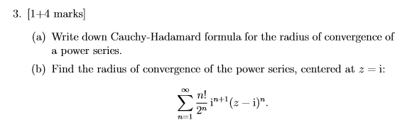 Solved In complex analysis (a) Write down Cauchy-Hadamard | Chegg.com