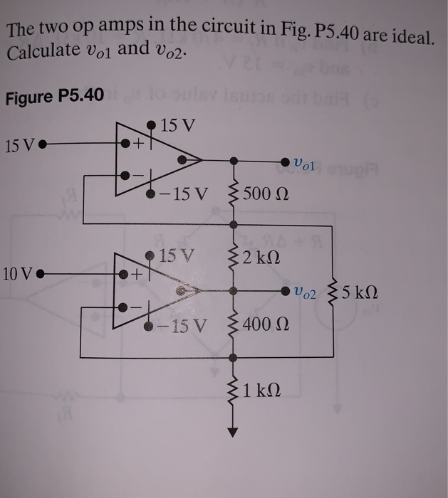 Solved The two op amps in the Calculate vol and vo2. circuit | Chegg.com