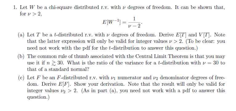 Solved 1. Let W be a chi-square distributed r.v. with ν | Chegg.com