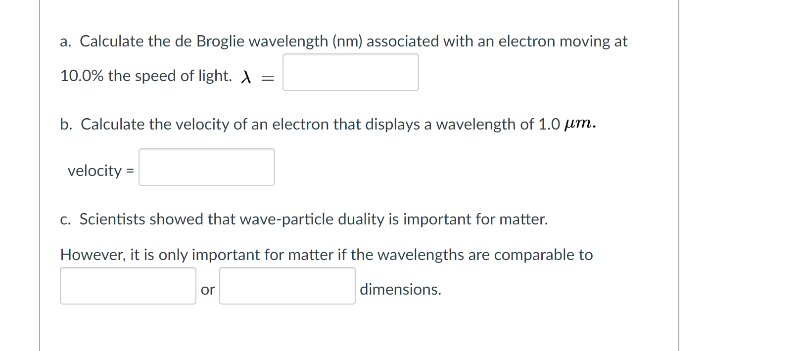 Solved a. Calculate the de Broglie wavelength (nm) | Chegg.com