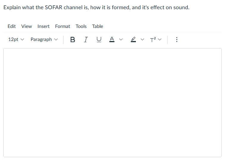 Solved Explain what the SOFAR channel is, how it is formed, | Chegg.com