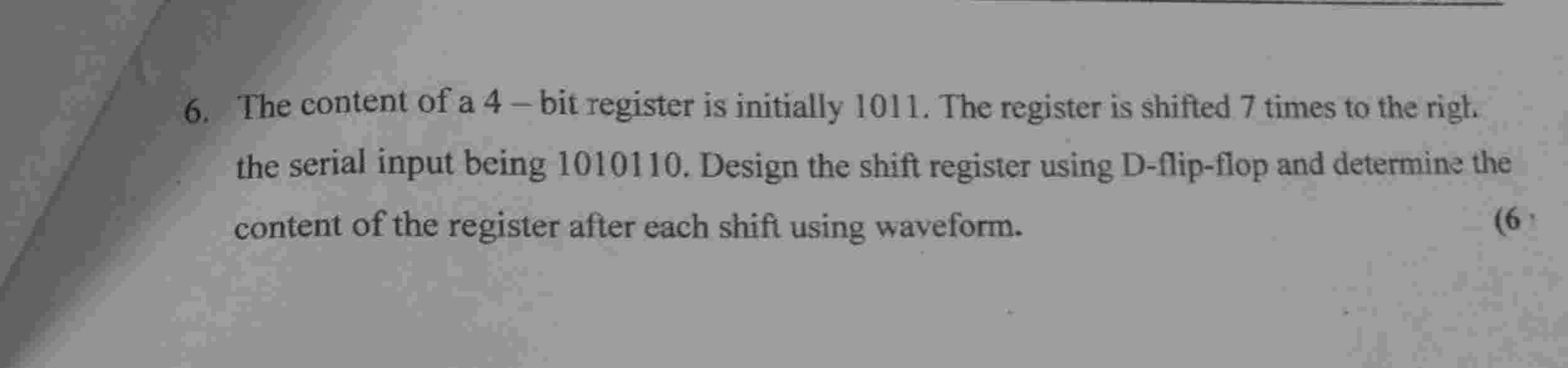 Solved 6. ﻿The content of a 4 -bit register is initially | Chegg.com