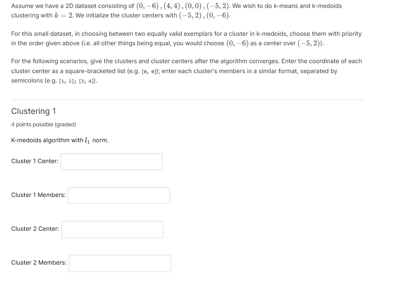 Solved Assume we have a 2D dataset consisting of | Chegg.com