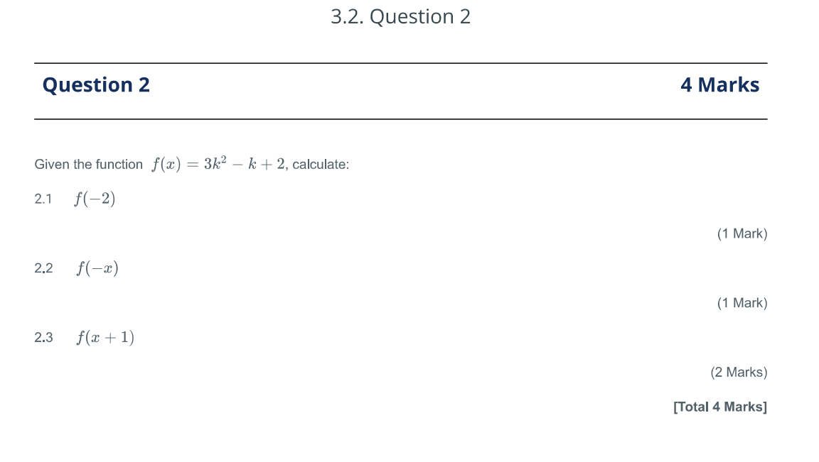 Solved Given the function f(x)=3k2−k+2, calculate: 2.1f(−2) | Chegg.com