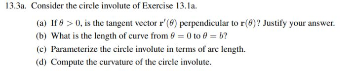13.3a. Consider the circle involute of Exercise 13.1a | Chegg.com