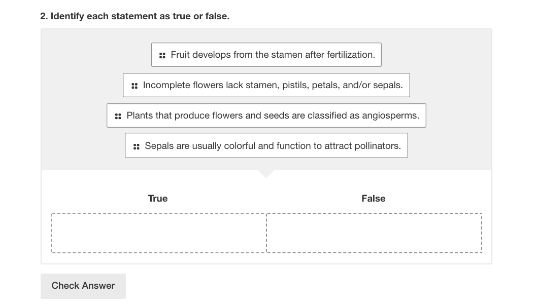 Solved 2. Identify each statement as true or false. :: Fruit | Chegg.com