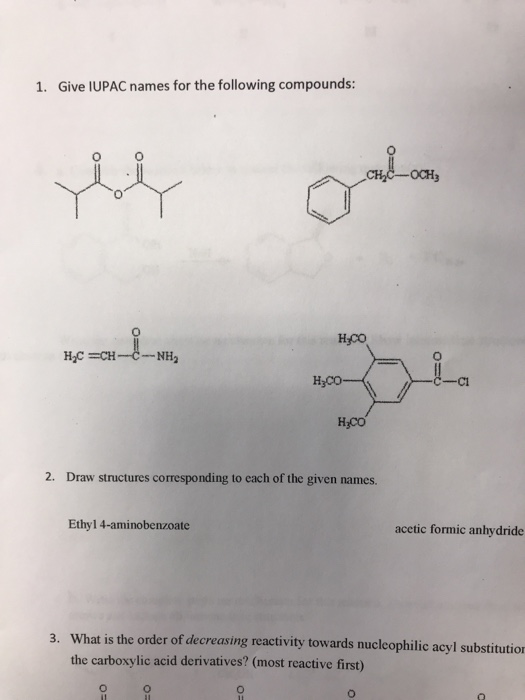 Solved 1. Give IUPAC names for the following compounds: но。 | Chegg.com