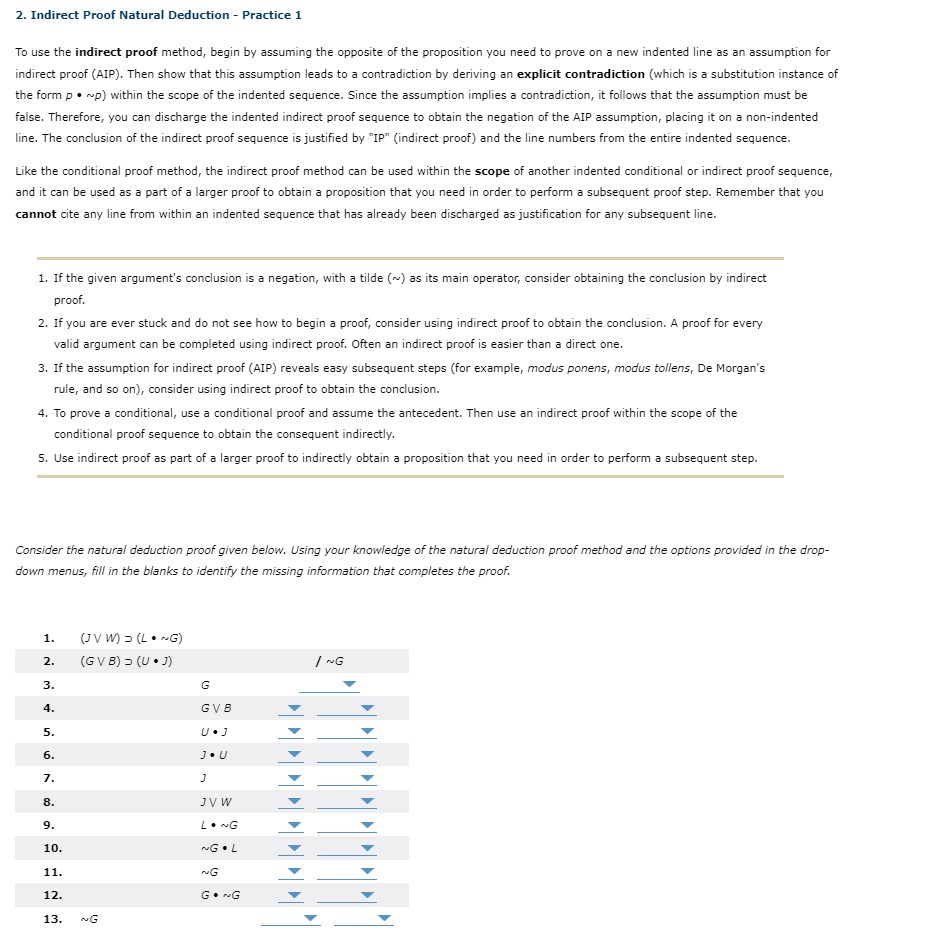 Solved 2. Indirect Proof Natural Deduction - Practice 1 To | Chegg.com Solved 2. Indirect Proof Natural Deduction - Practice 1 To | Chegg.com