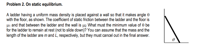 Solved Problem 2. On static equilibrium. A ladder having a | Chegg.com