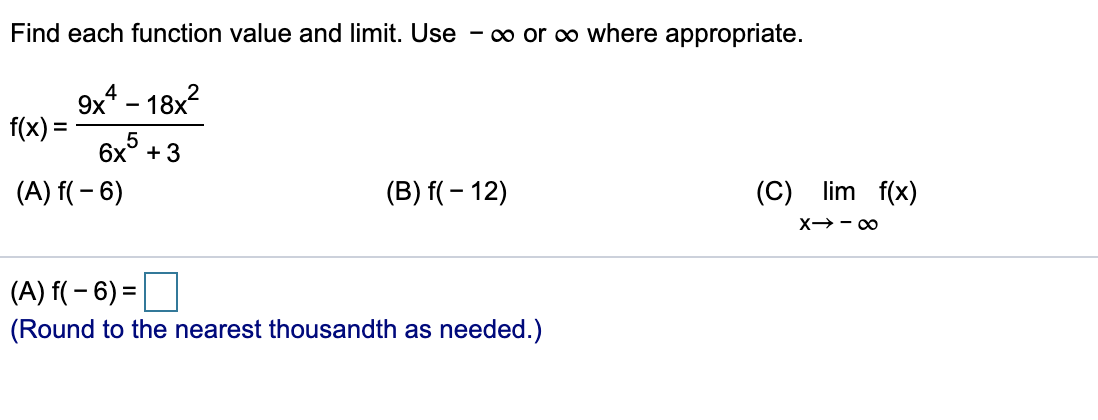 Solved Find each function value and limit. Use - oo or where | Chegg.com
