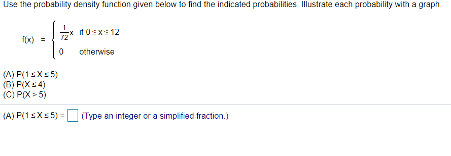 Solved Use the probability density function given below to | Chegg.com
