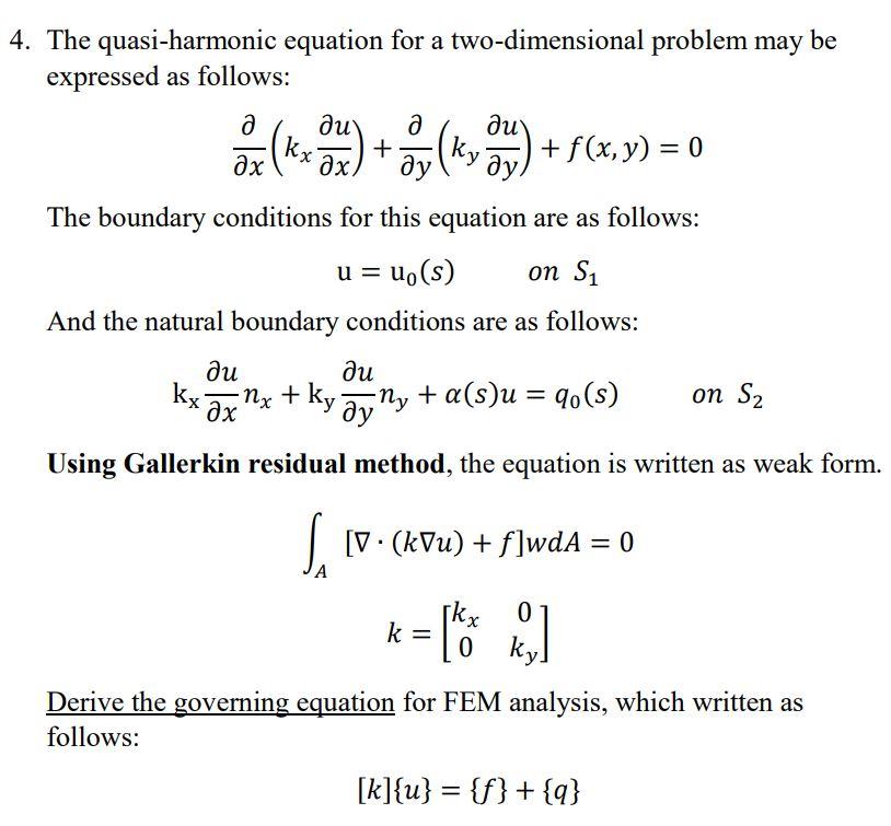 Solved 4. The quasi-harmonic equation for a two-dimensional | Chegg.com