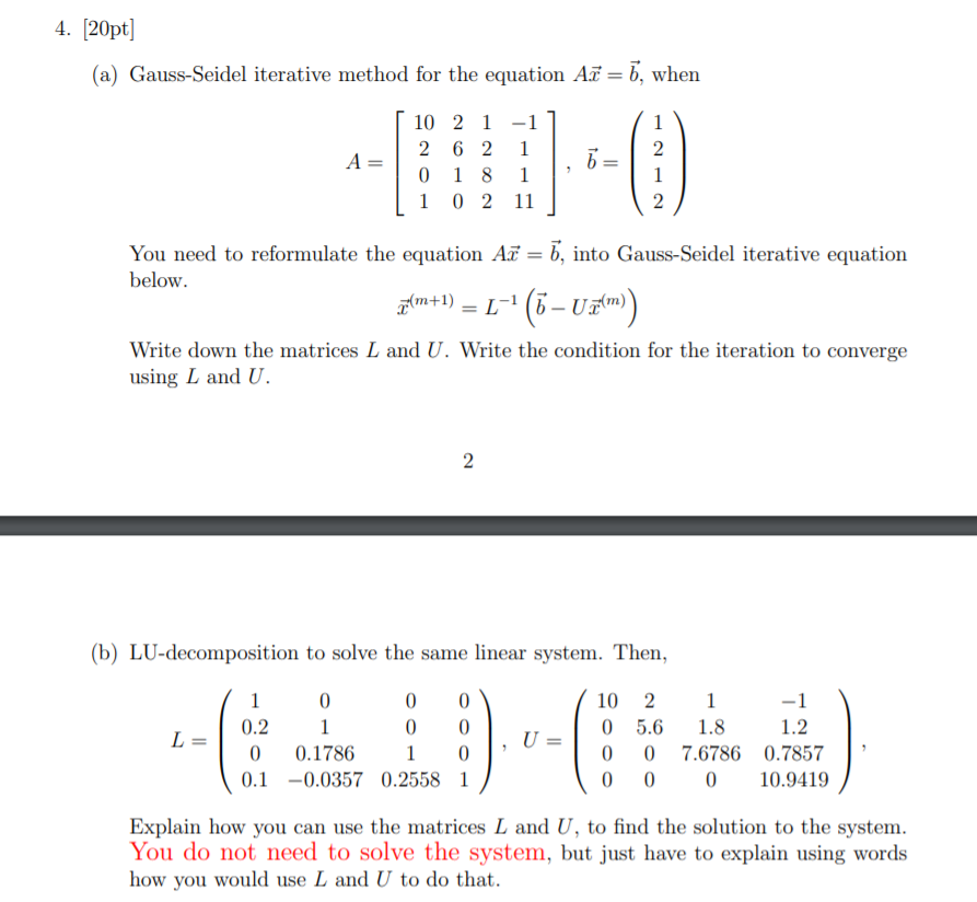 Solved 4. (20pt] (a) Gauss-Seidel iterative method for the | Chegg.com