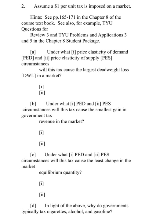 2. Assume a S1 per unit tax is imposed on a market. | Chegg.com
