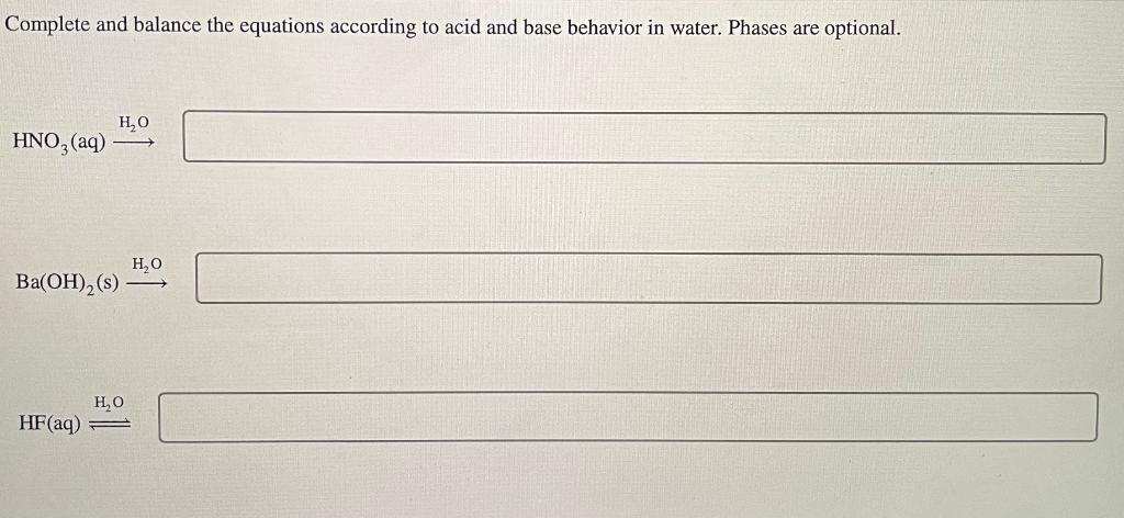 Solved Complete and balance the equations according to acid | Chegg.com