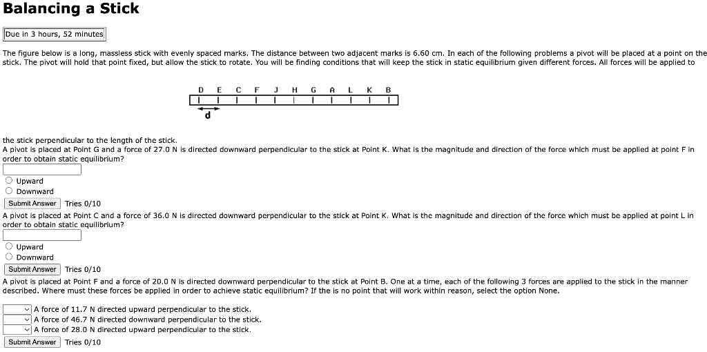 Balancing a Stick the stick perpendicular to the | Chegg.com