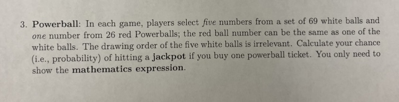 Solved Powerball: In each game, players select five numbers | Chegg.com