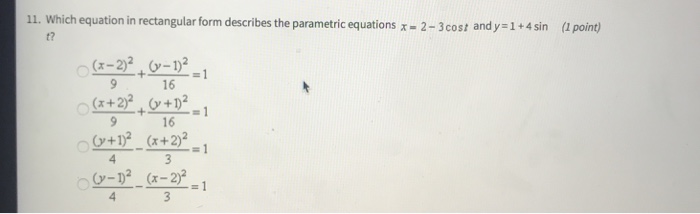 solved-11-which-equation-in-rectangular-form-describes-the-chegg