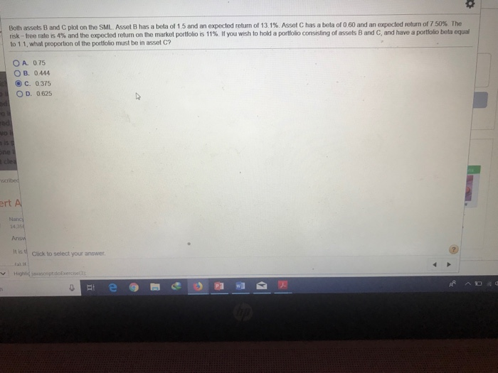 Solved Both assets B and C plot on the SML A et B has a b ta | Chegg.com
