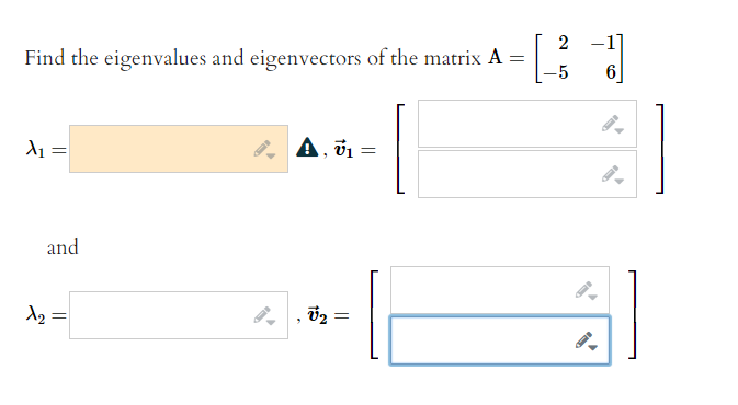 Solved Find the eigenvalues and eigenvectors of the matrix A | Chegg.com