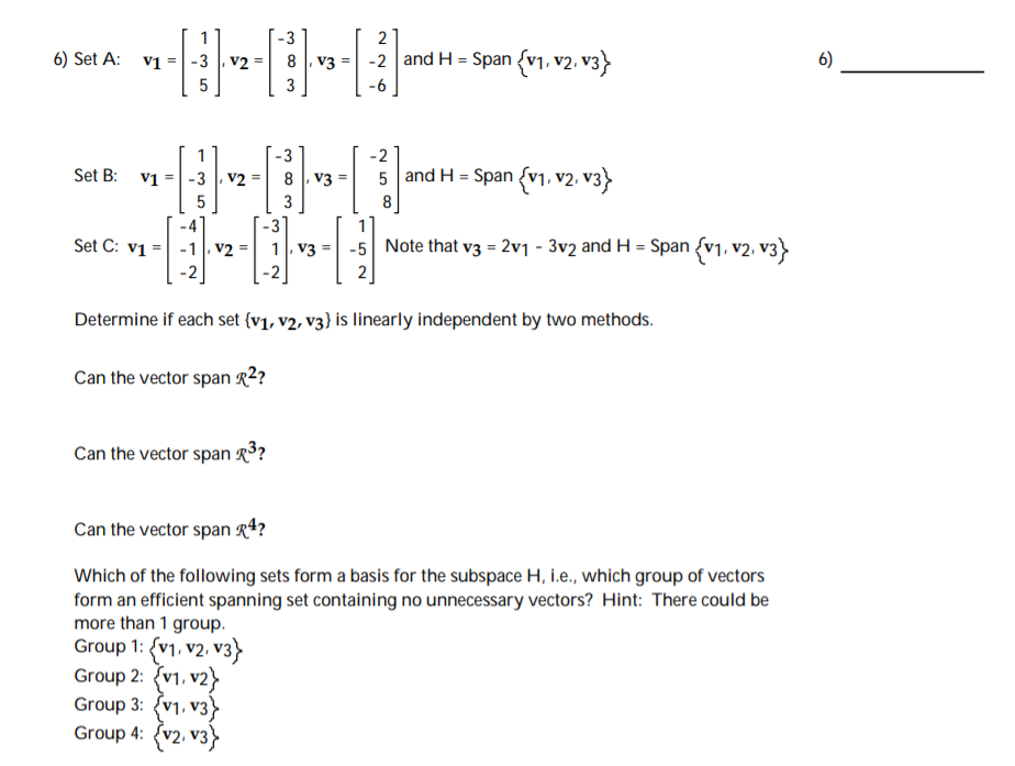 Solved 1 -3 2 6) Set A: v1 -3.v2 = 5 8. v3 = -2 and H = Span | Chegg.com
