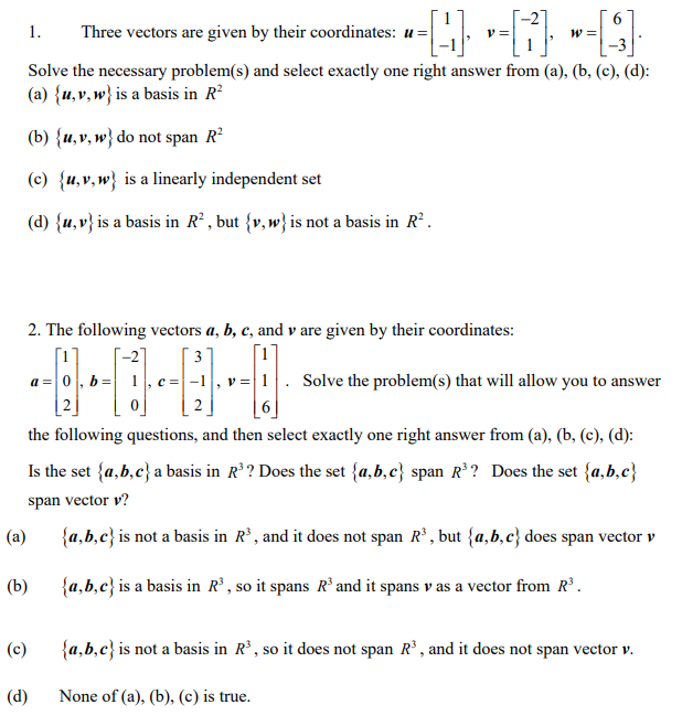 Solved =(-)--[7] . -=[3] 1. Three vectors are given by their | Chegg.com