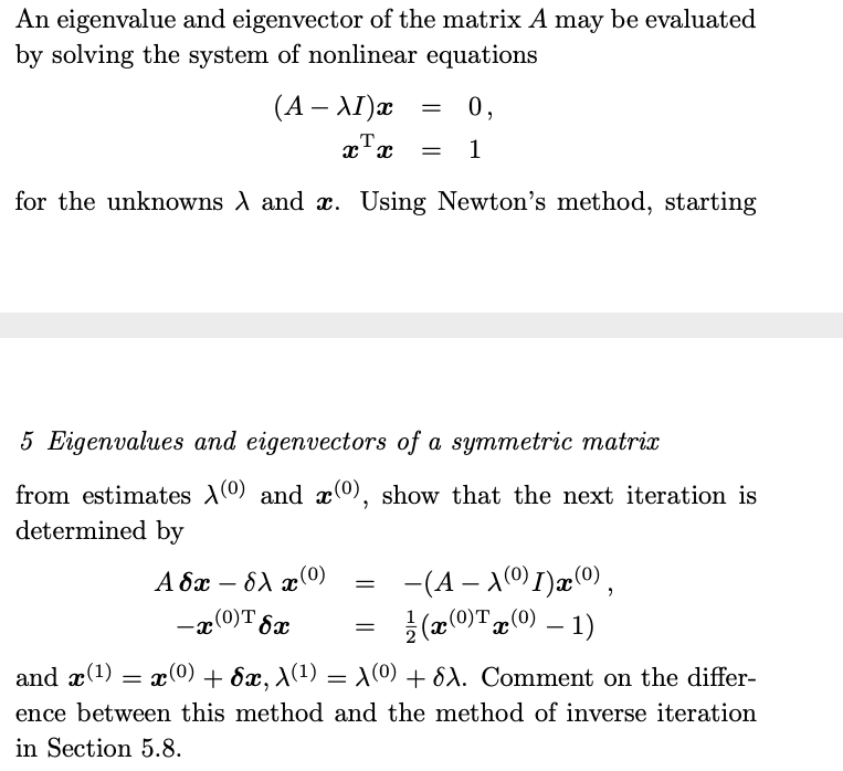 An eigenvalue and eigenvector of the matrix A may be | Chegg.com