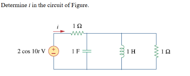Solved Determine i in the circuit of Figure. | Chegg.com