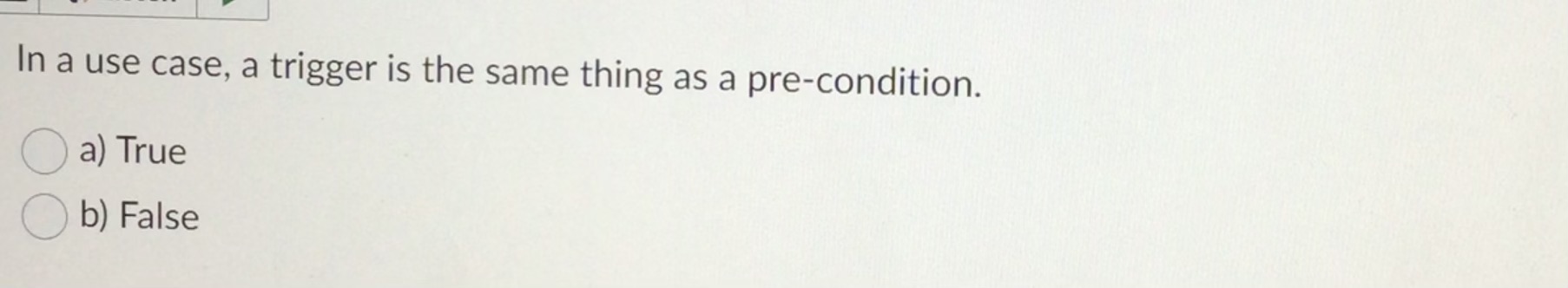 Solved In a use case, a trigger is the same thing as a | Chegg.com