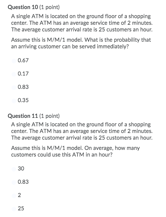 Solved Question 10 (1 point) A single ATM is located on the | Chegg.com