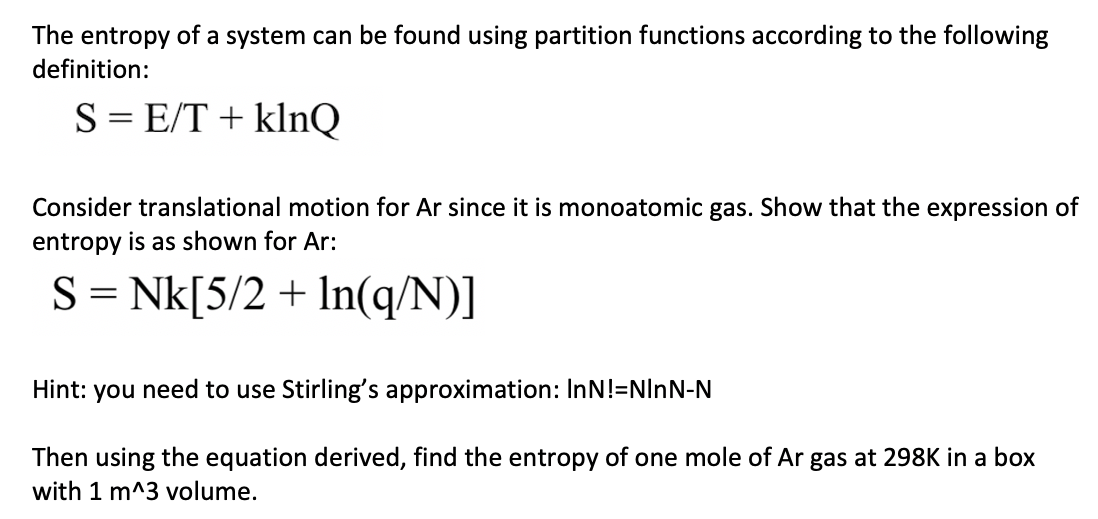 Solved The entropy of a system can be found using partition | Chegg.com