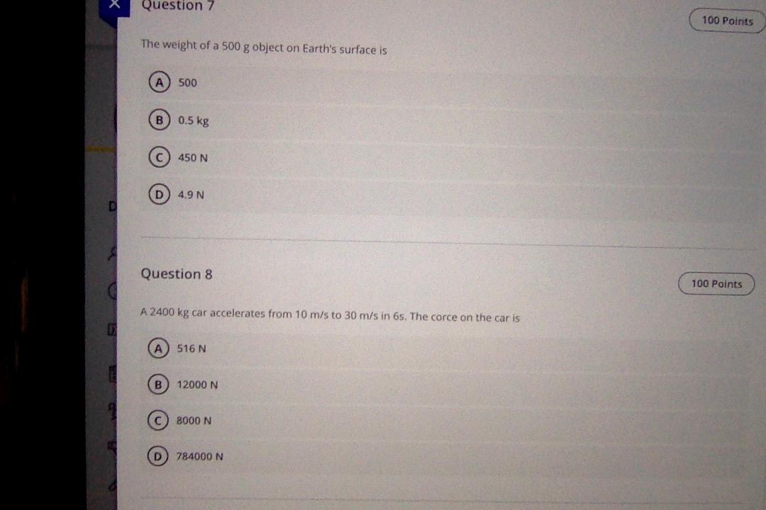 Solved Question 7 100 Points The weight of a 500 g object on | Chegg.com