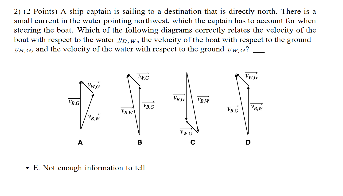 Solved 2) (2 Points) A ship captain is sailing to a | Chegg.com