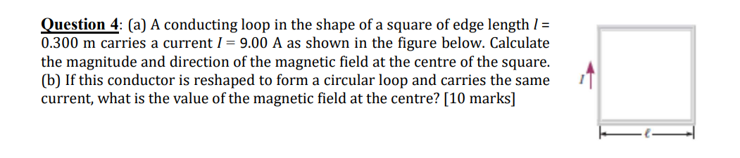 Solved Question 4: (a) A conducting loop in the shape of a | Chegg.com
