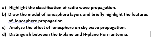 Solved a) Highlight the classification of radio wave | Chegg.com