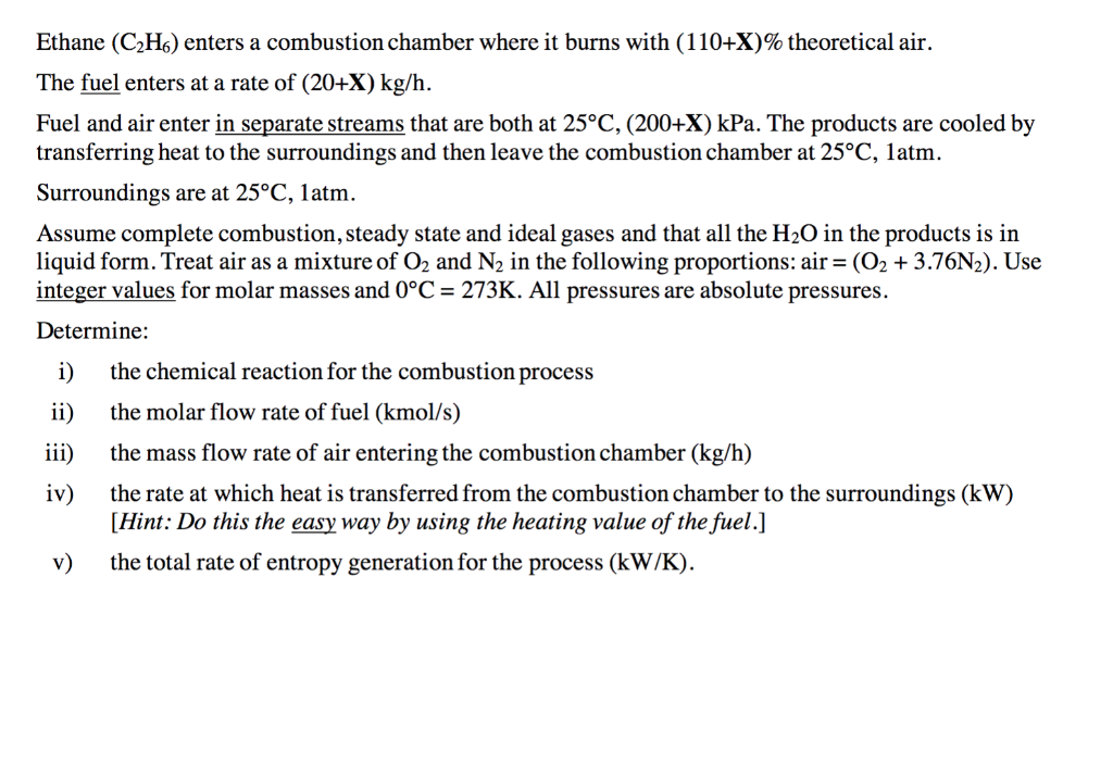 Solved Ethane (C2H6) enters a combustion chamber where it | Chegg.com
