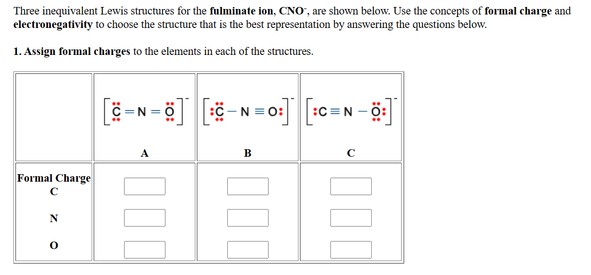 Solved Three Inequivalent Lewis Structures For The Fulminate
