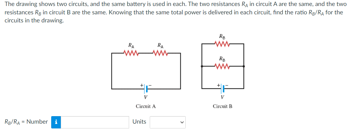 Solved The drawing shows two circuits, and the same battery | Chegg.com