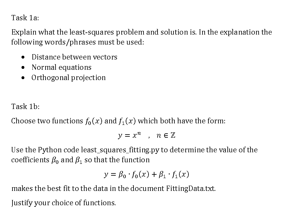 Solved Task 1a:Explain what the least-squares problem and | Chegg.com