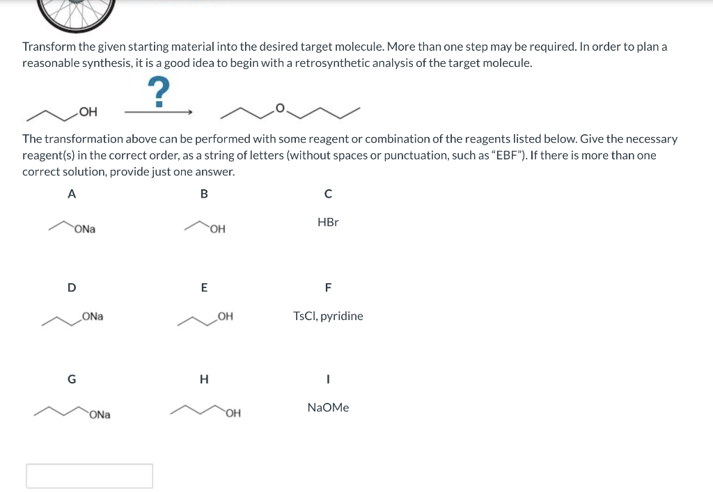 Solved Transform the given starting material into the | Chegg.com