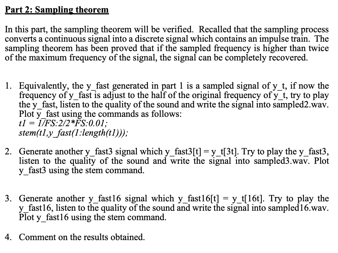 Part 2: Sampling theorem In this part, the sampling | Chegg.com