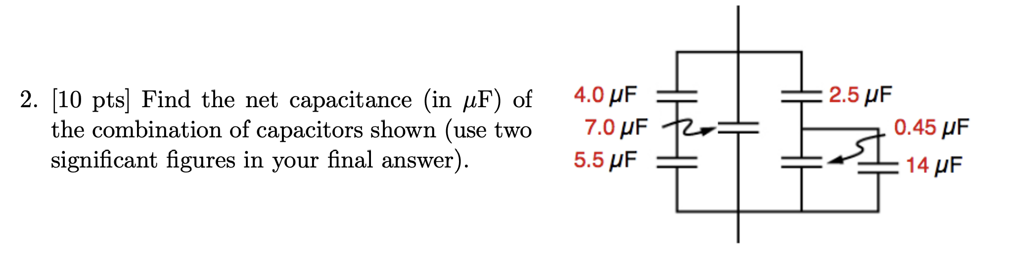 Solved 2. (10 pts) Find the net capacitance (in uF) of the | Chegg.com