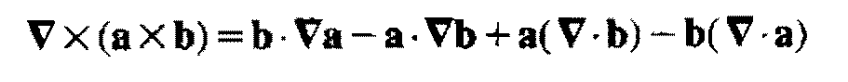 Solved ∇×(a×b)=b⋅∇a−a⋅∇b+a(∇⋅b)−b(∇⋅a) | Chegg.com