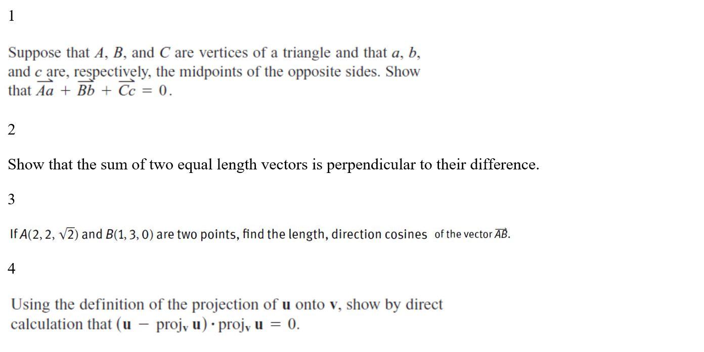Solved 1 Suppose that A, B, and C are vertices of a triangle | Chegg.com