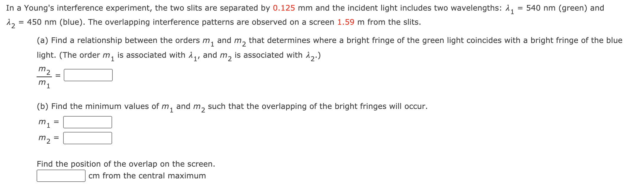 Solved In a Young's interference experiment, the two slits | Chegg.com