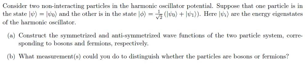 Consider two non-interacting particles in the | Chegg.com