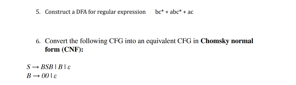 Solved 5. Construct a DFA for regular expression bc∗+abc∗+ac | Chegg.com