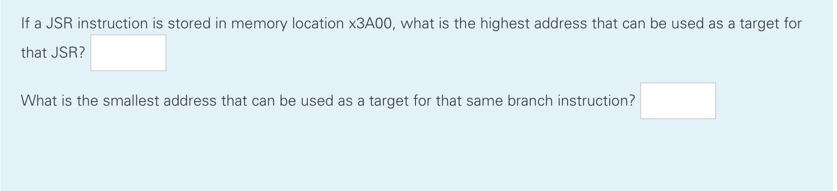 Solved If a JSR instruction is stored in memory location | Chegg.com