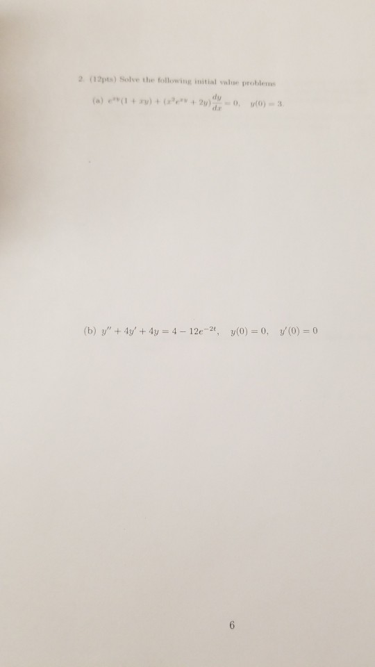Solved 2 (12pts) Solve the following initial value problees | Chegg.com