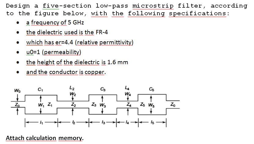 . Design a five-section low-pass microstrip filter, | Chegg.com